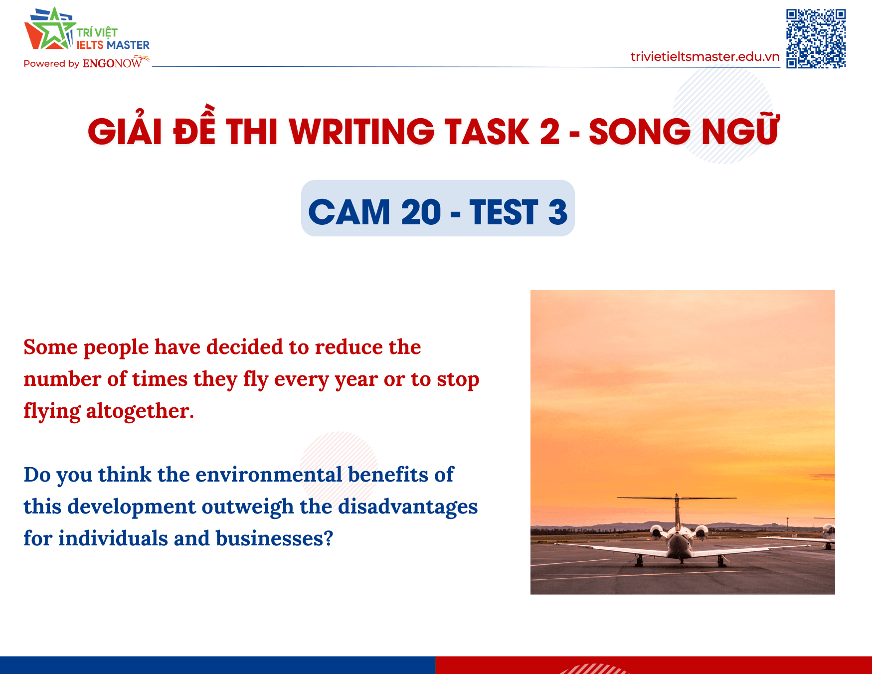 [CAM 20 - SONG NGỮ] BÀI MẪU ĐỀ IELTS WRITING TASK 2 - TEST 3 - Trí Việt ...